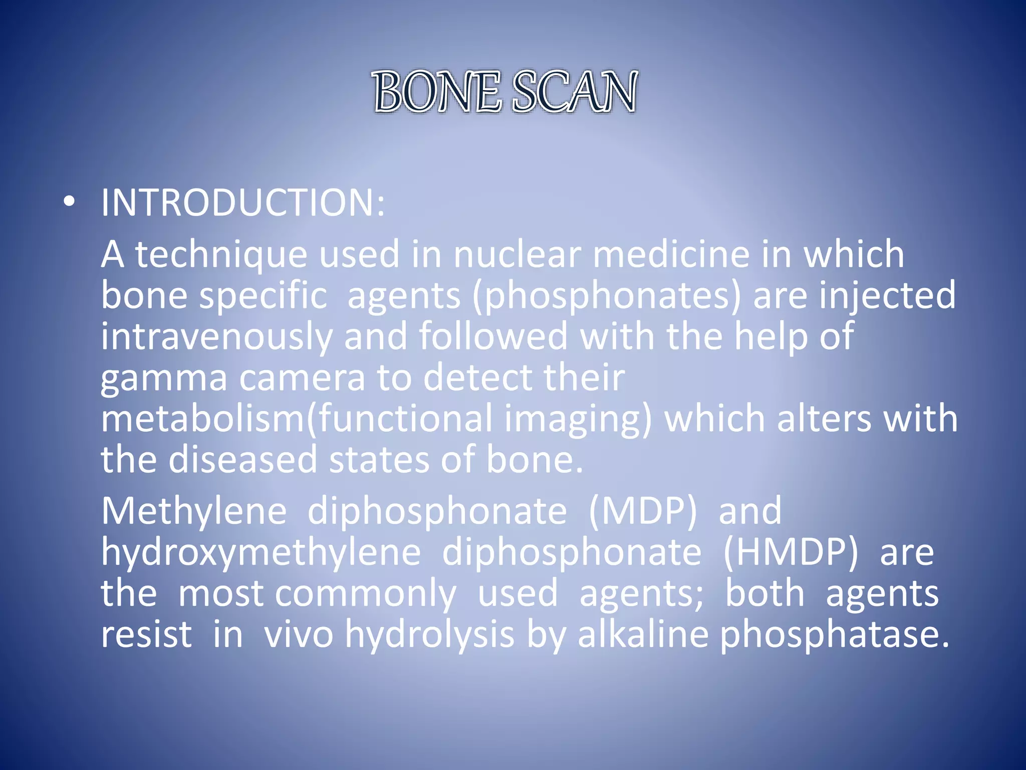 Introduction to Bone Scan: Techniques and Diagnosis | PPTX