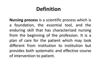 Nursing process | PPTX | Healthcare Industry | Industries