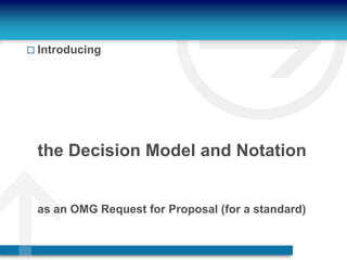 Intro to OMG DMN v2d may11 | PDF