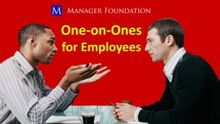 Introduction to One on-Ones for Employees | PDF