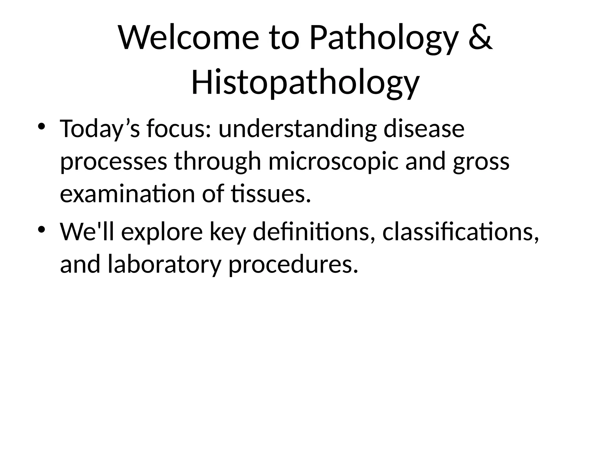 Intro_to_Pathology_and_Histopathology_Lecture.pptx