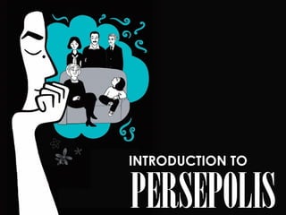 Intro to persepolis ppt | PPT