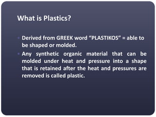 Intro to plastic | PPTX