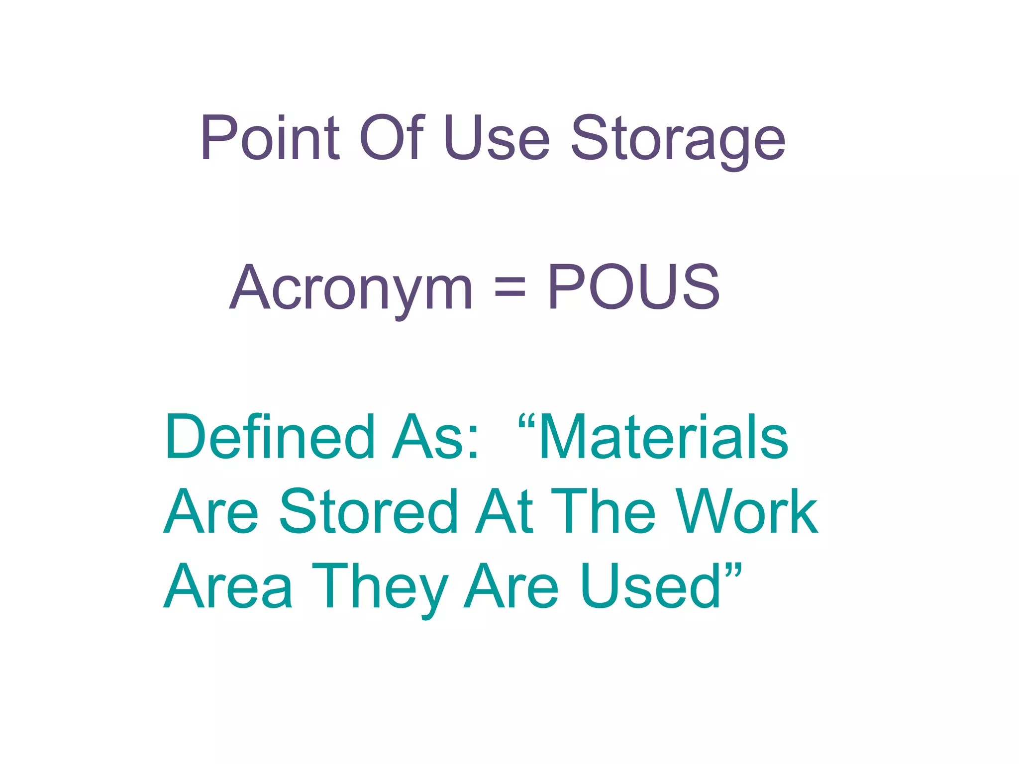 Intro to point of use storage & visuals | PPTX