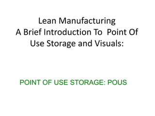 Intro to point of use storage & visuals | PPTX