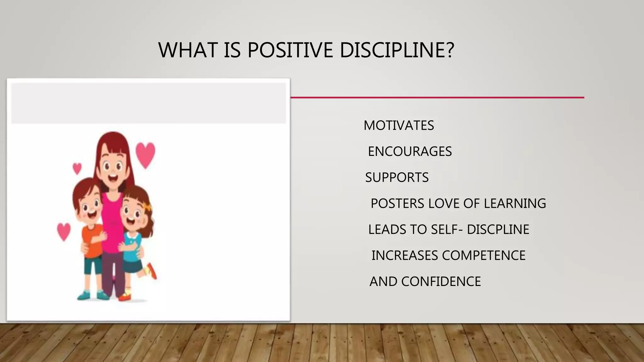 INTRO TO POSITIVE DISCIPLINE.pptx