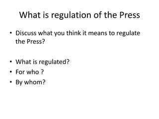 Intro to press regulation | PPTX | Media Industry | Industries