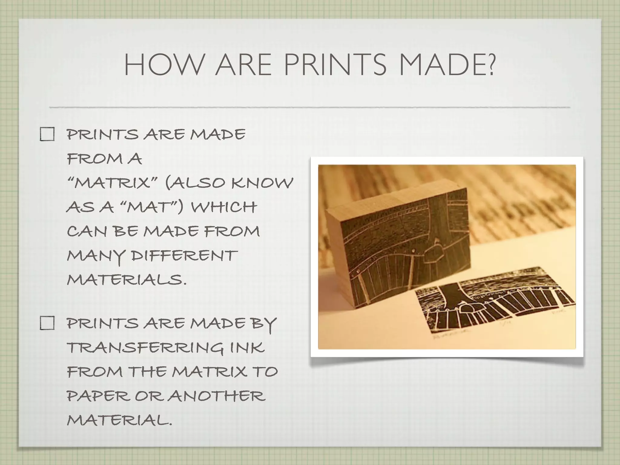 Intro to printmaking | KEY