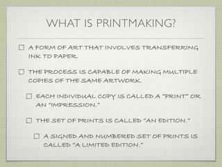 Intro to printmaking | KEY