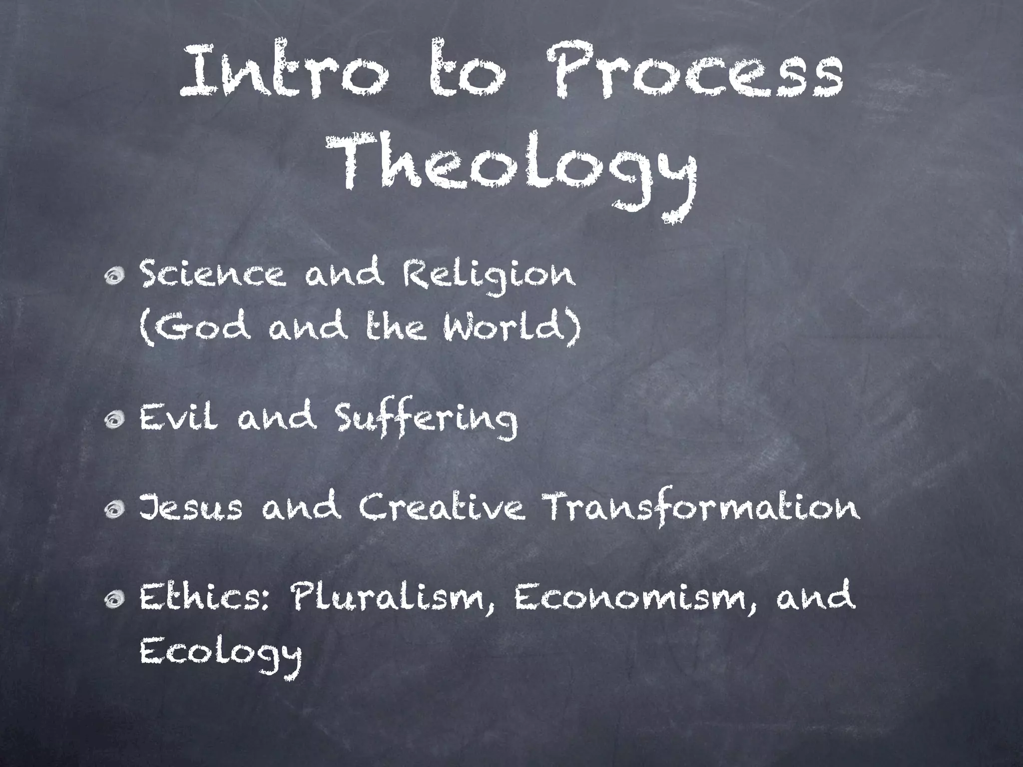 Intro to Process Theology - Science and Religion | PDF