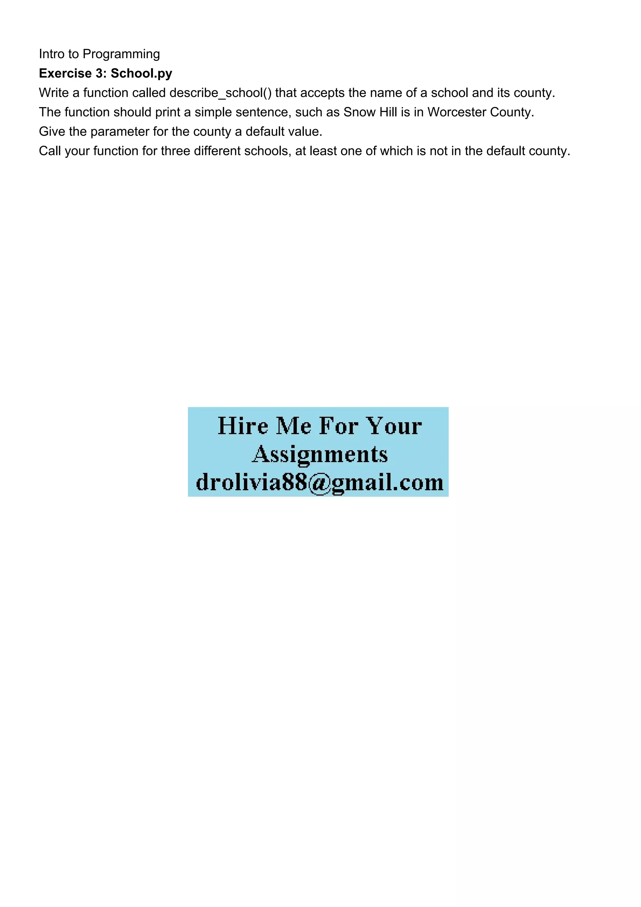 Intro to Programming Exercise 3 Schoolpy Write a function .pdf