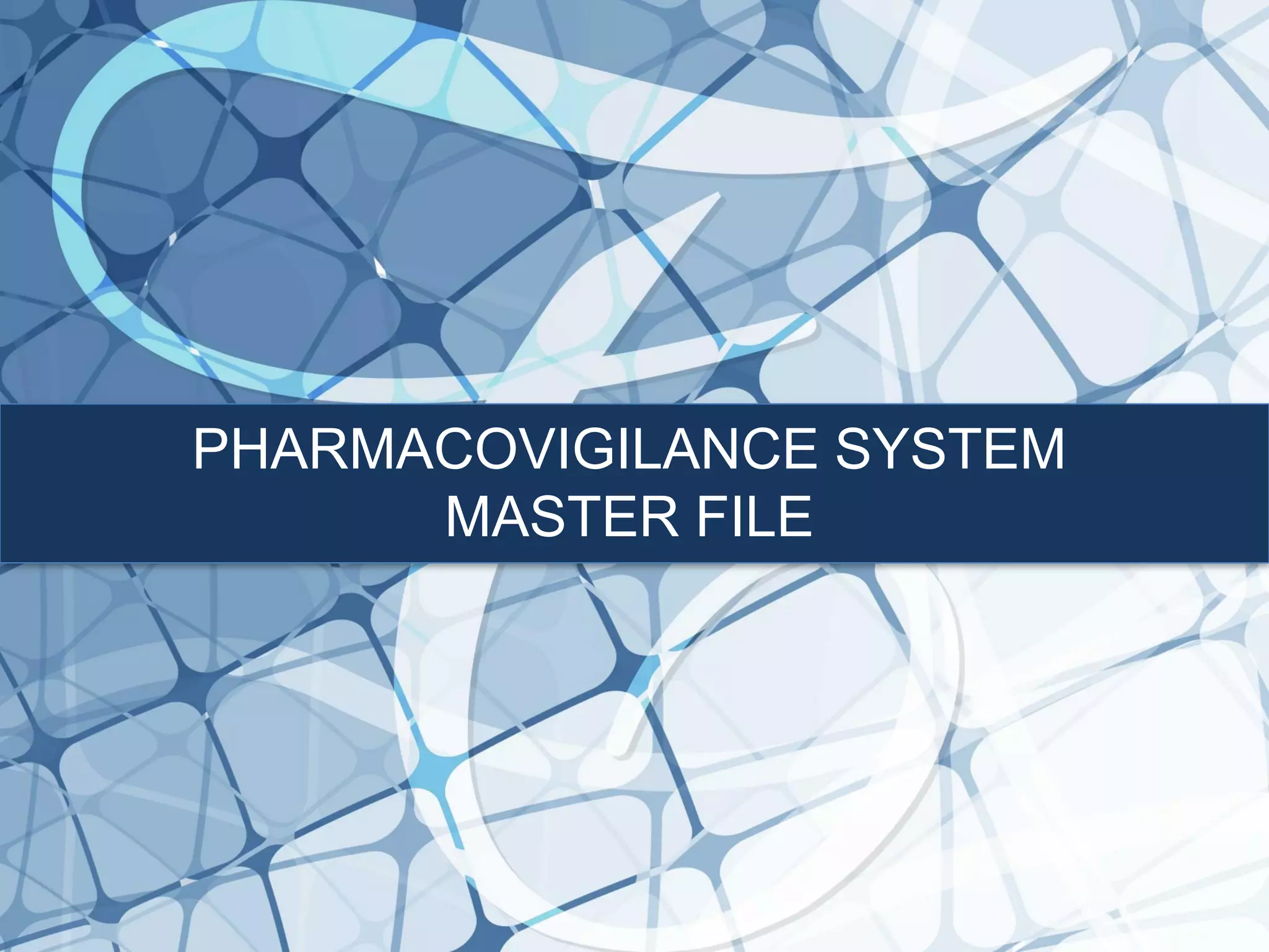 An Introduction to the Pharmacovigilance System Master File | PDF