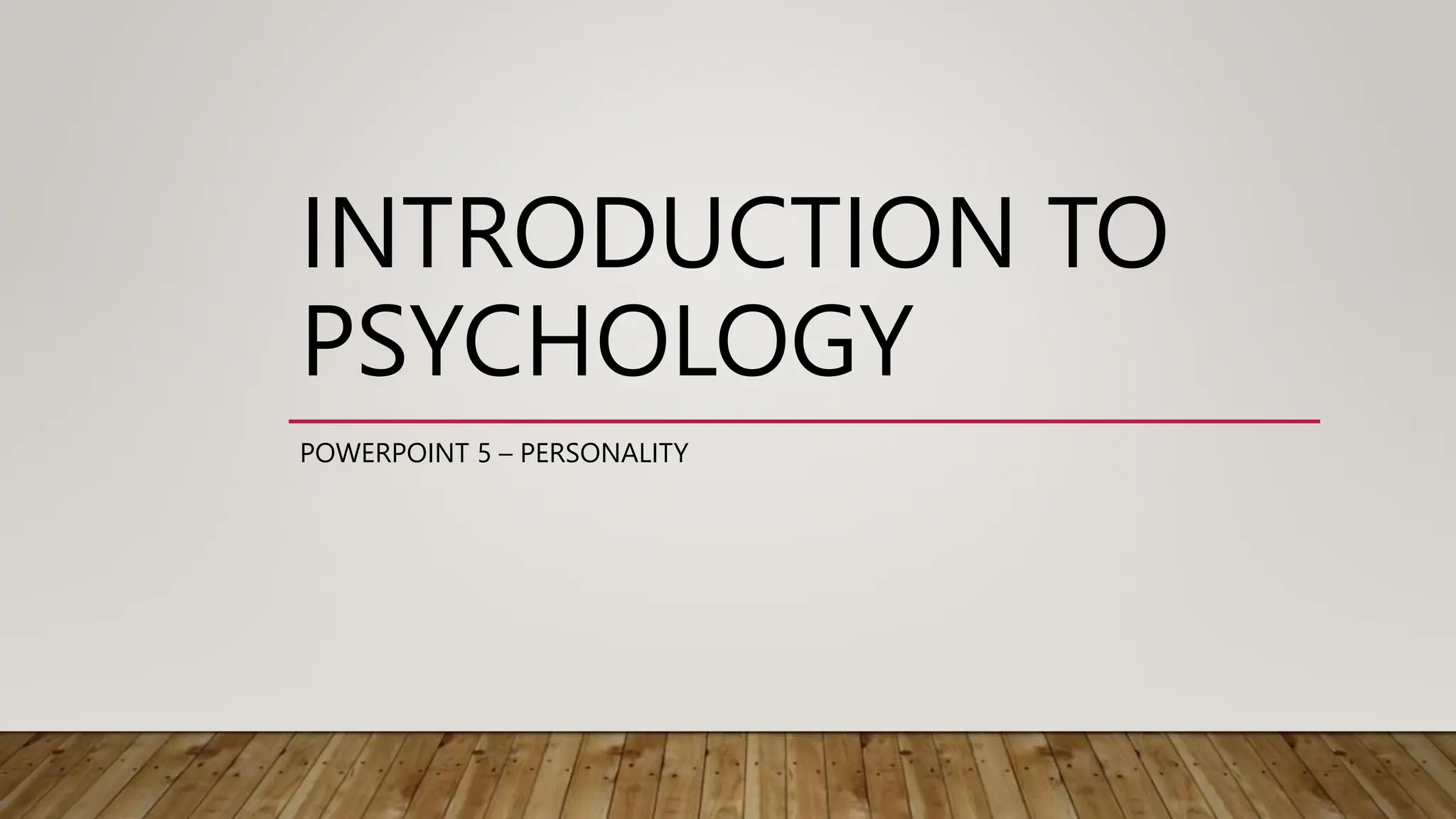 Introduction to psychology personality Intro to Psych Powerpoint personality | PPTX