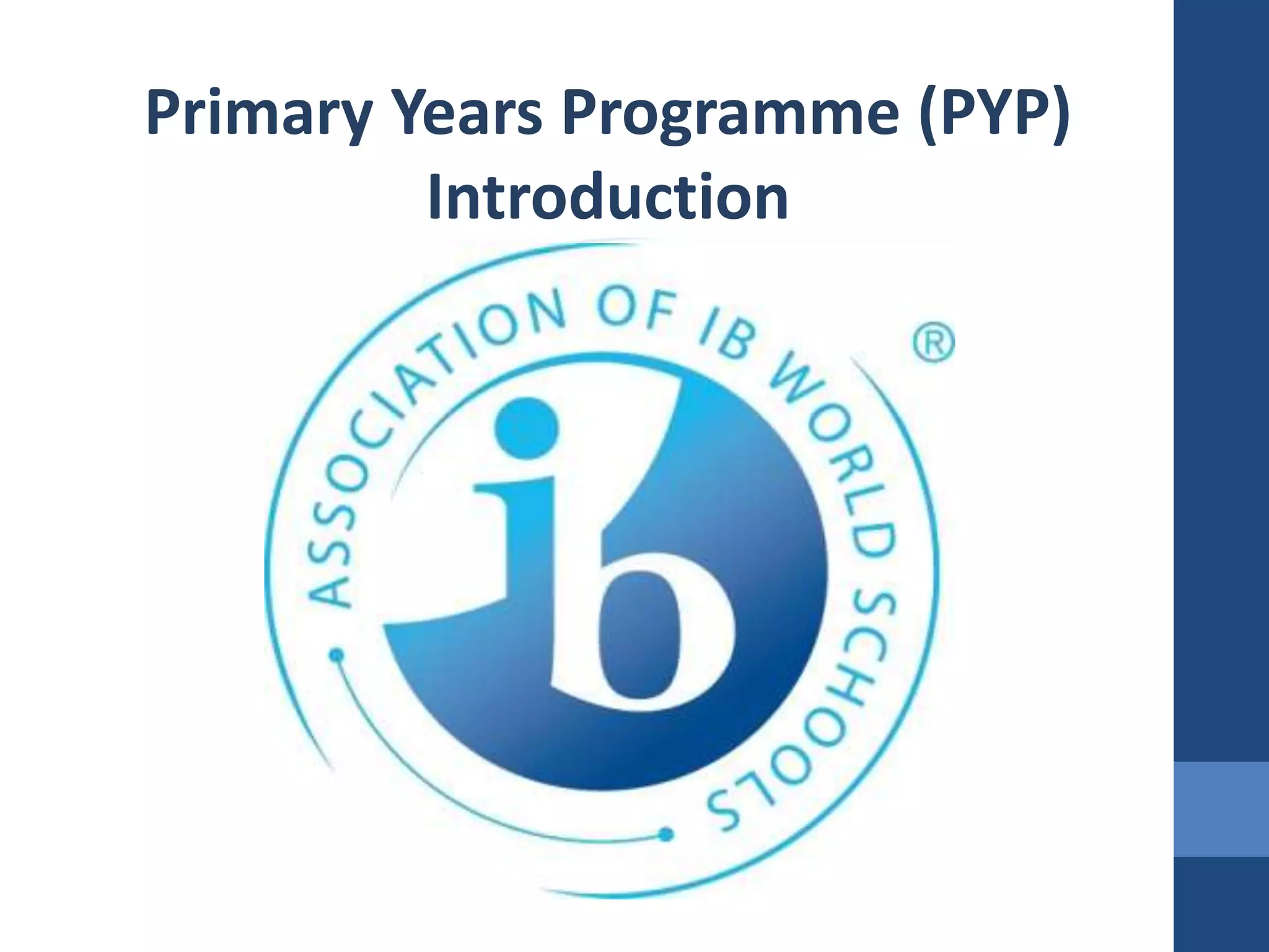 IB PYP Intro for teachers | PPTX