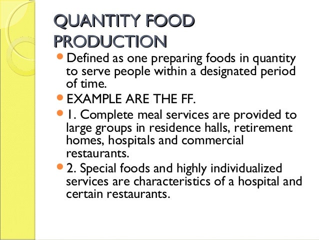 Intro To Quantity Food Production And Purchasing