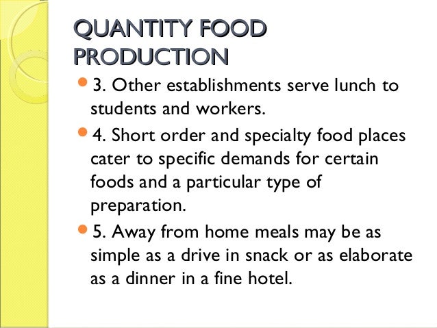Intro To Quantity Food Production And Purchasing