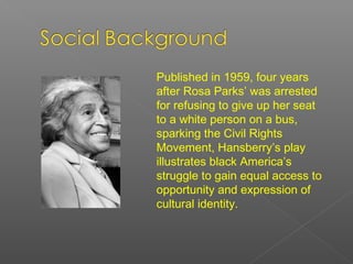 Intro to raisin in the sun ppt | PPT