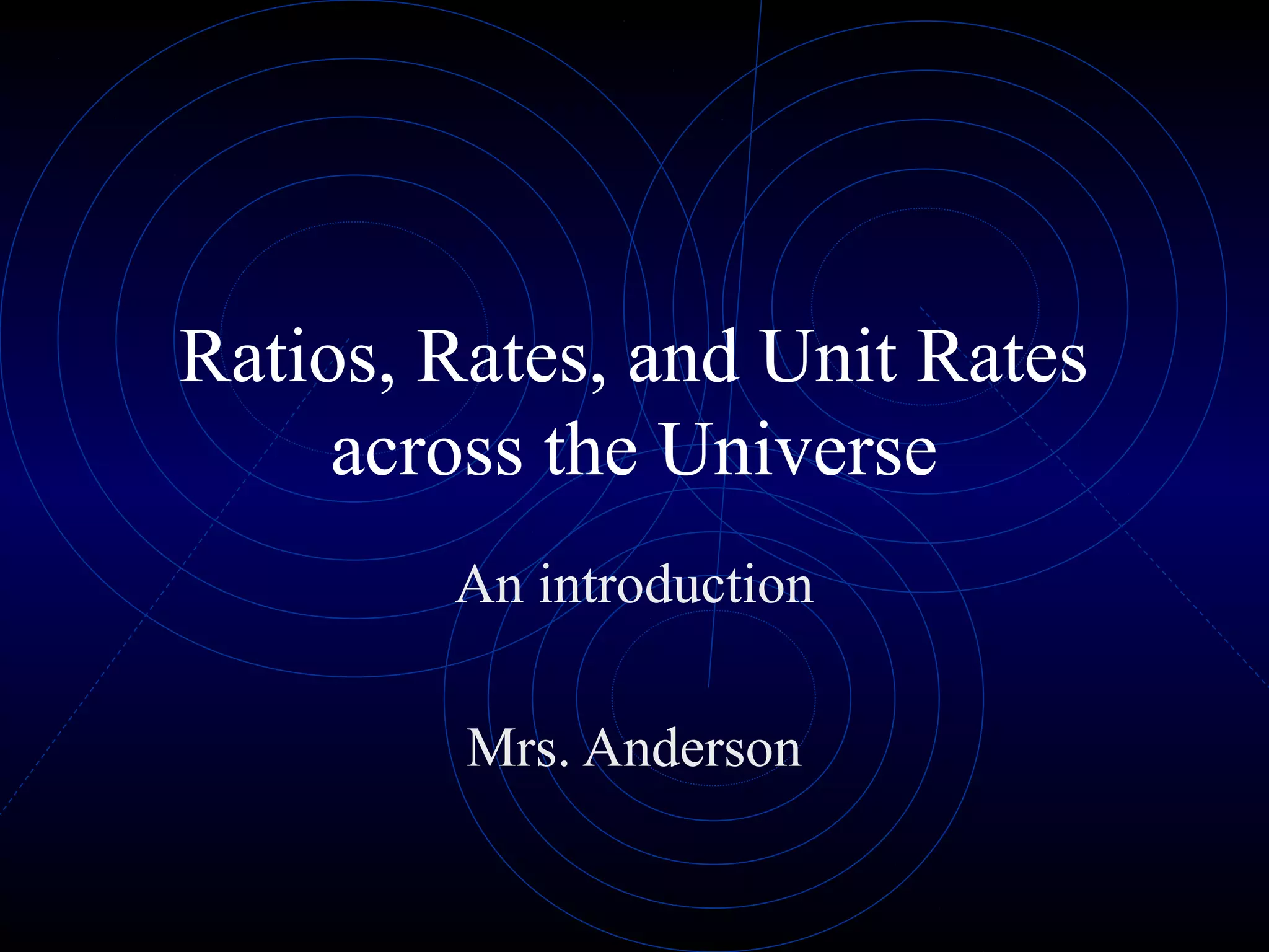 Intro to ratios, rates, and unit rates | PPT