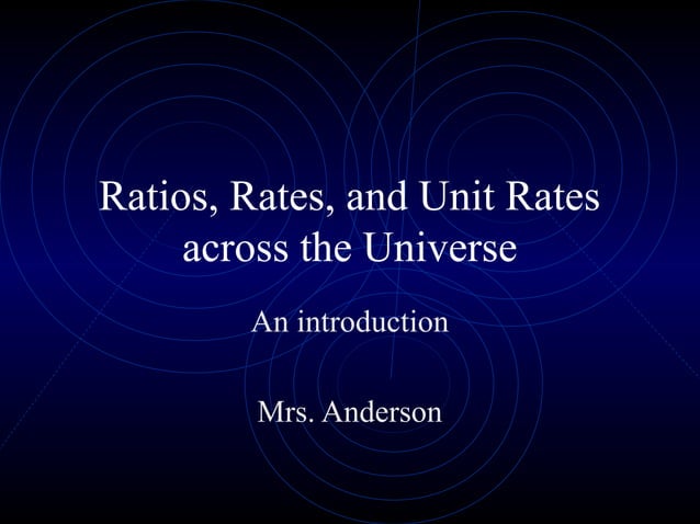 Intro to ratios, rates, and unit rates | PPT