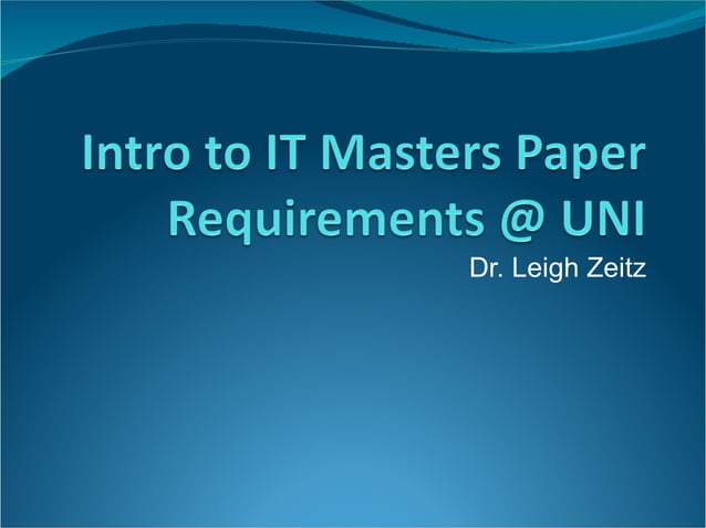 Introduction to IT Master Papers at UNI | PPT | Education