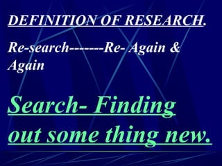 INTRODUCTION TO RESEARCH | PPT