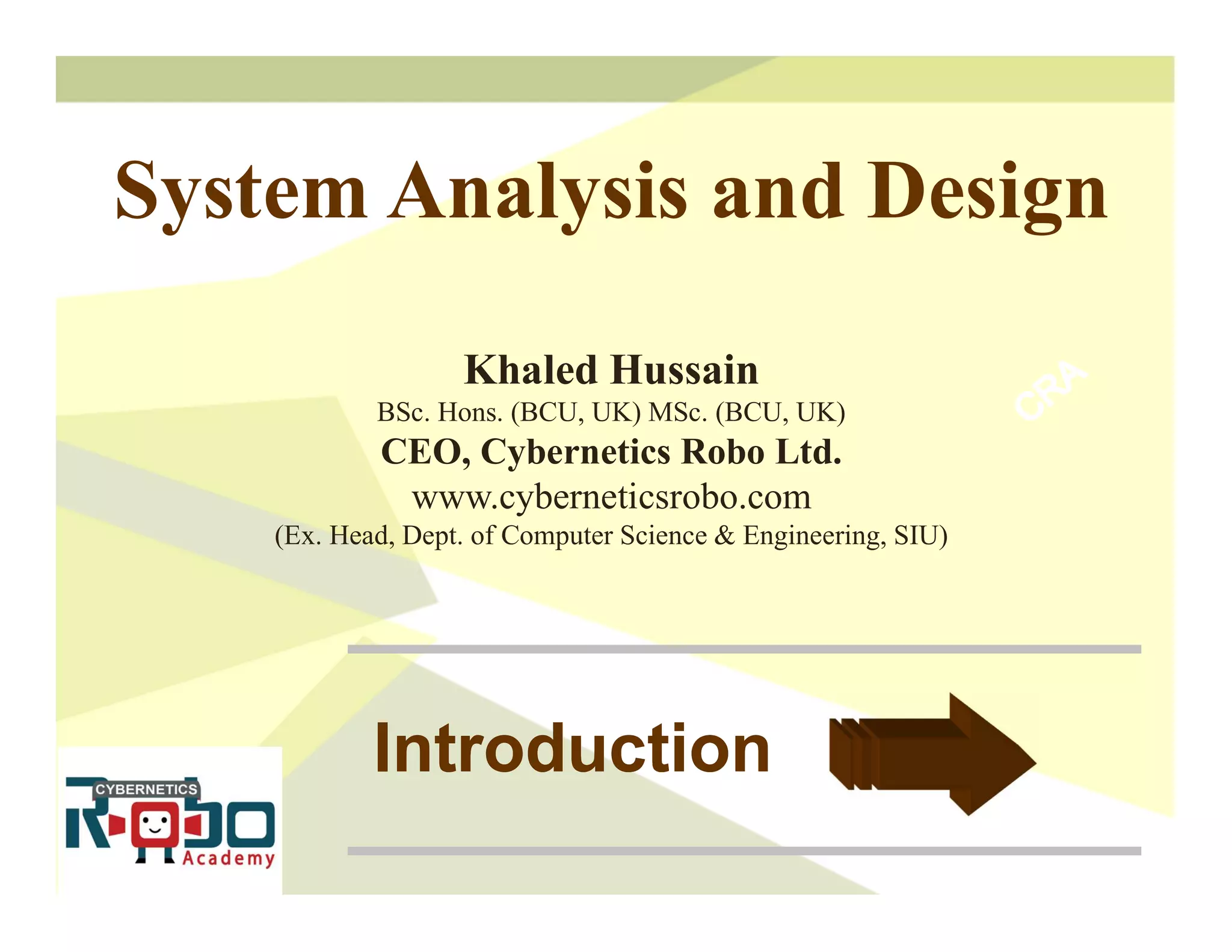 Introduction to System Analysis and Design - Cybernetics Robo Academy | PPT