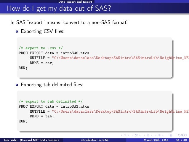 Introduction to SAS Introduction to SAS