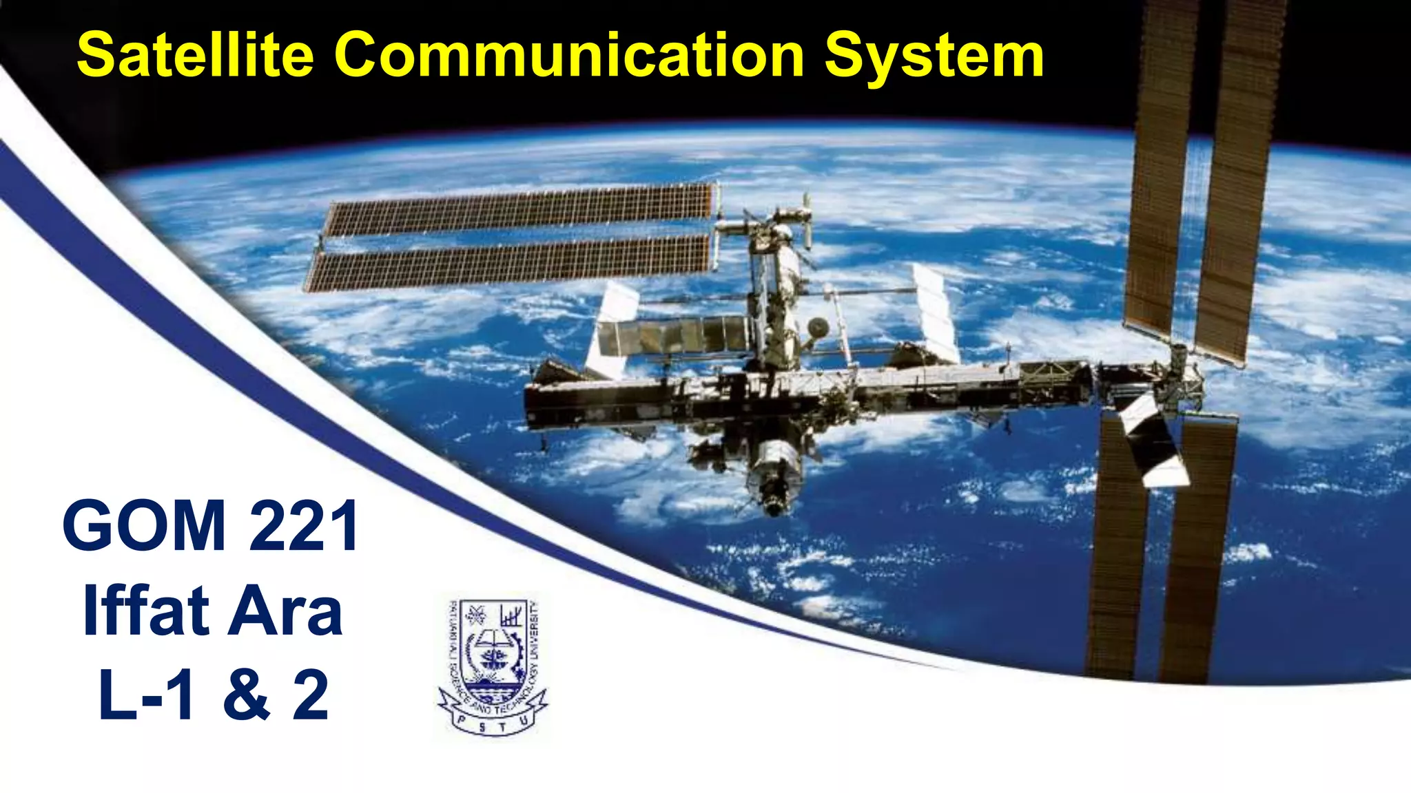 Introduction to Satellite Communication System | PPTX