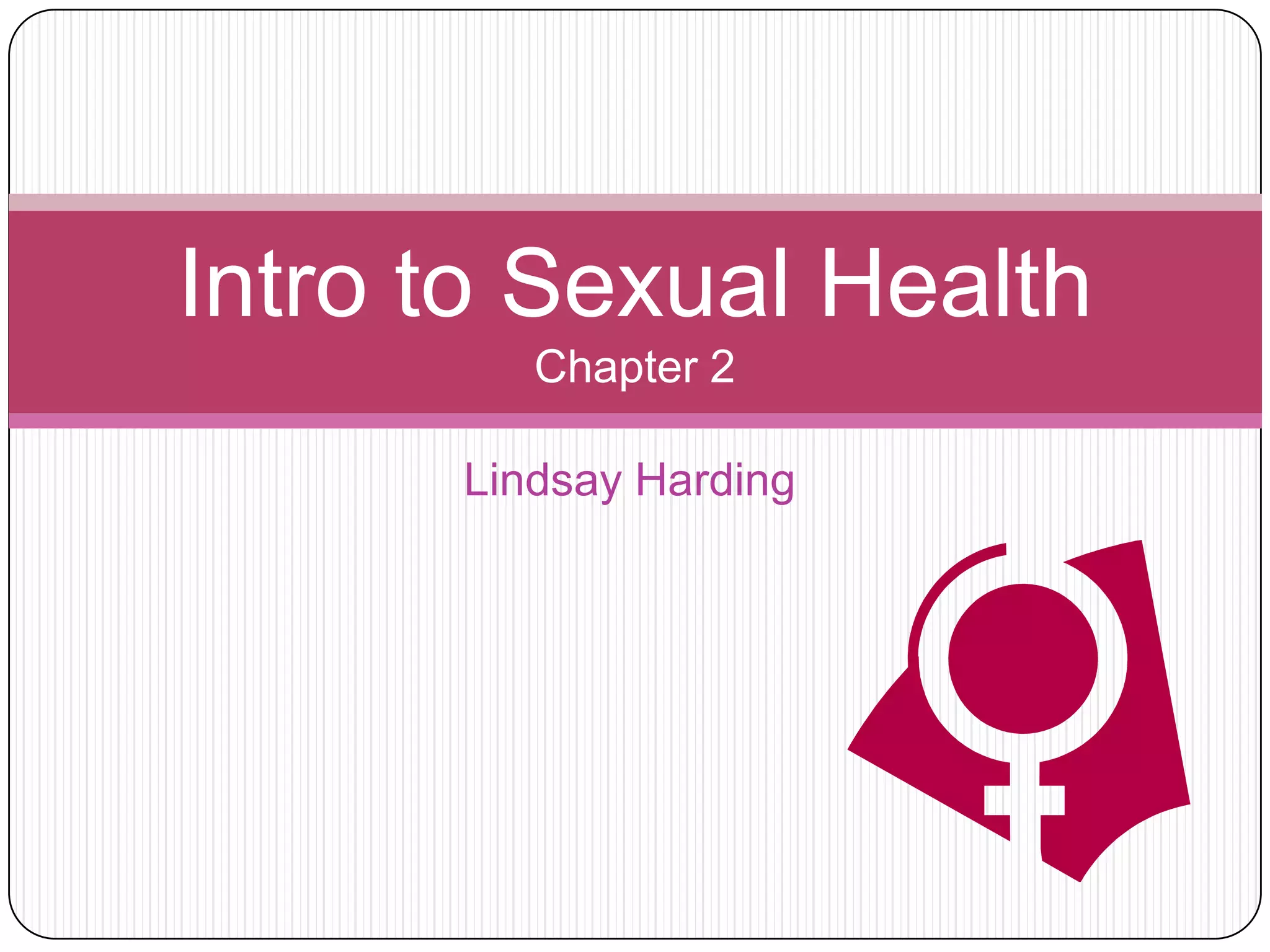 Intro to sexual health powerpoint | PPTX