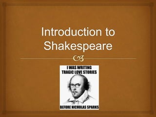 Intro to Shakespeare | PPTX