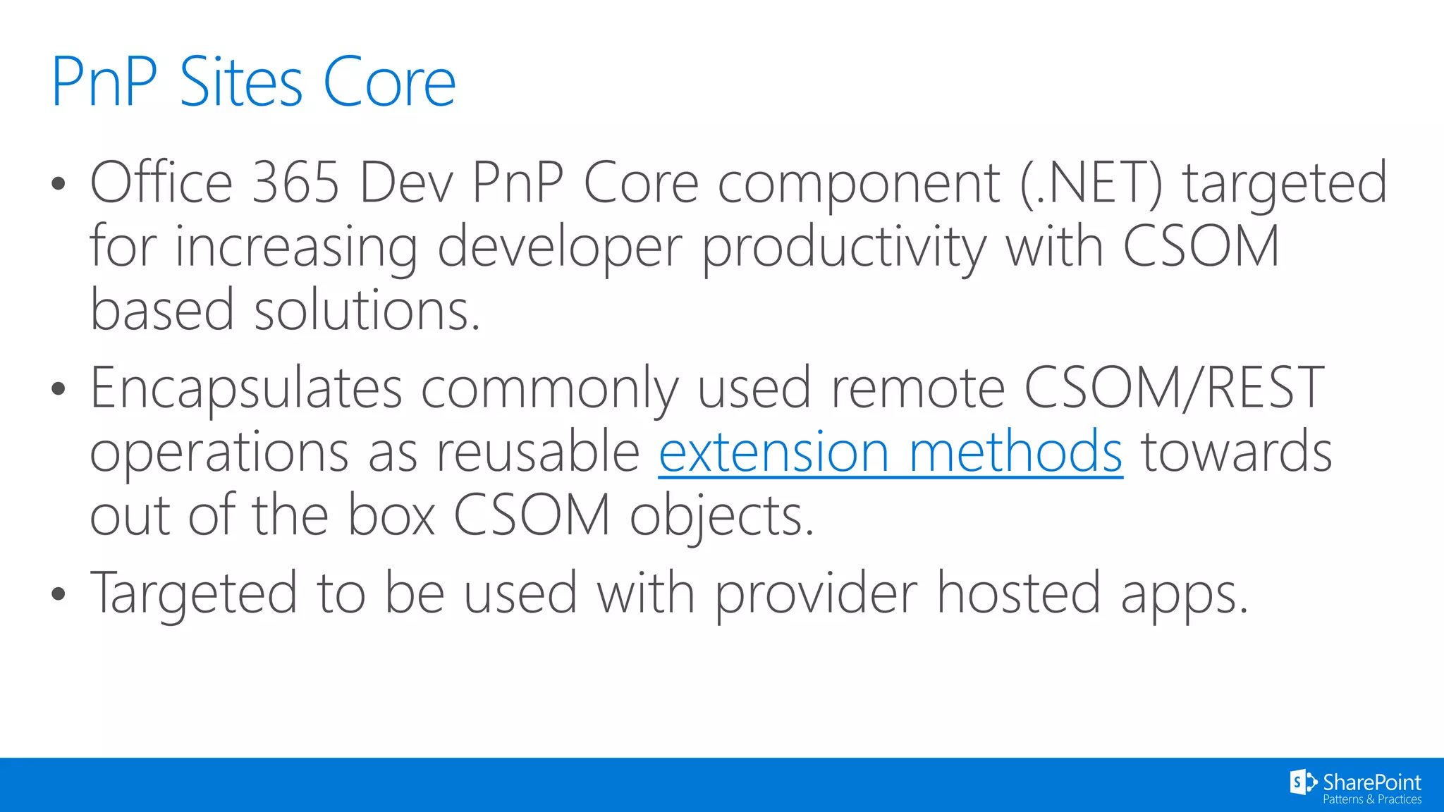 Introduction To Sharepoint Patterns And Practices Pnp Ppt 