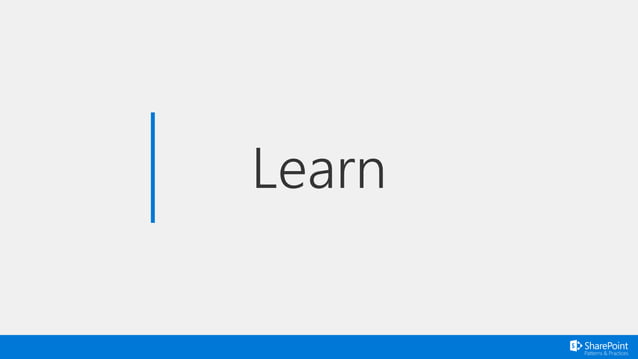 Introduction To Sharepoint Patterns And Practices Pnp Ppt