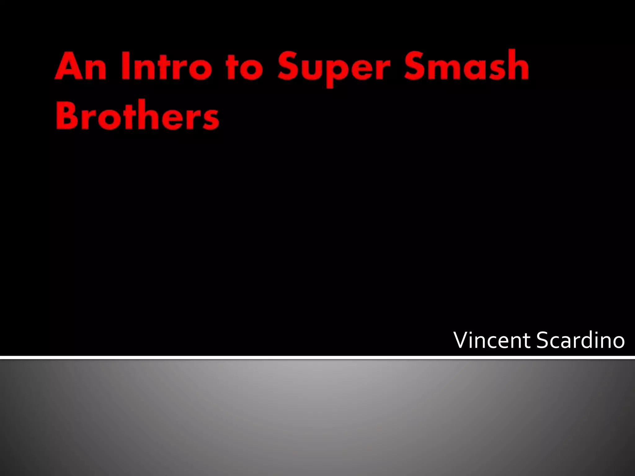 Intro to smash | PPTX