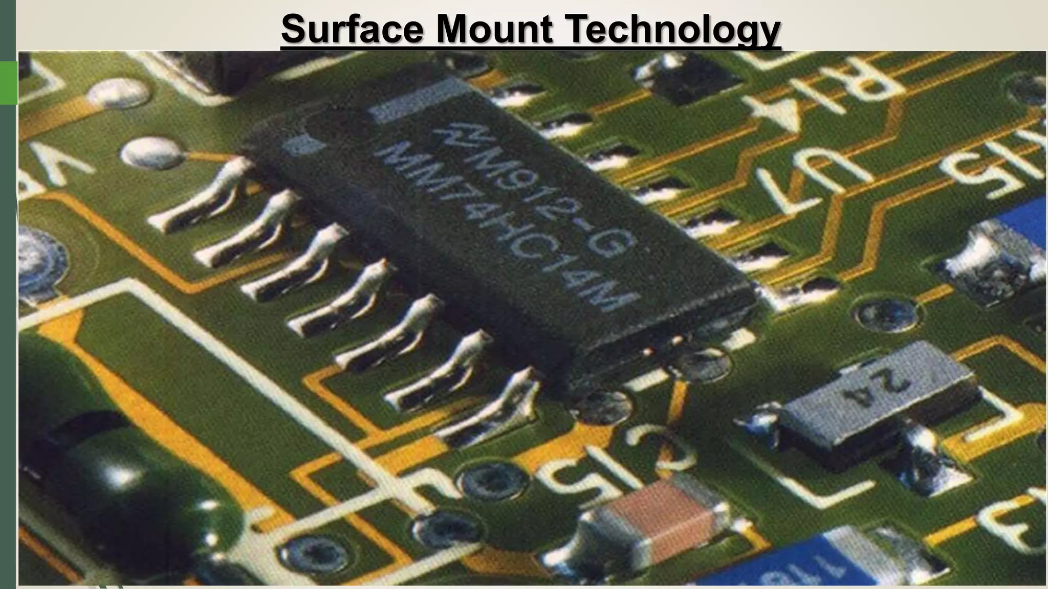 Introduction to Surface Mount Technology | PPTX