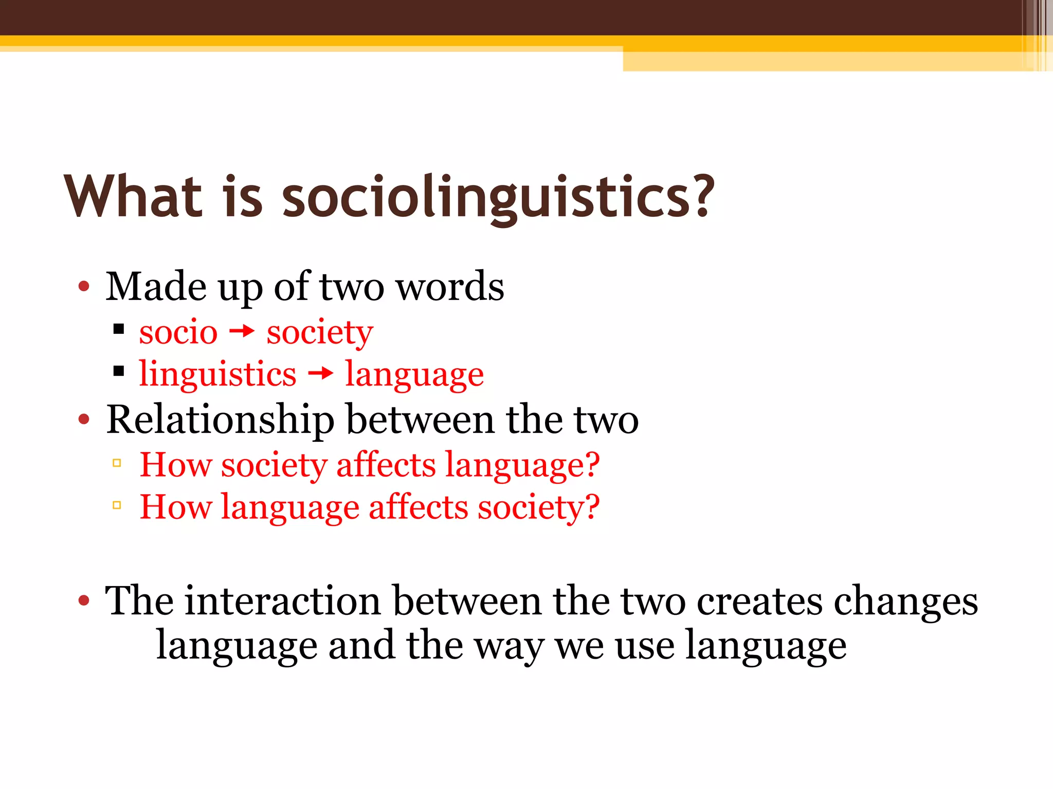 Intro to sociolinguistics | PPT