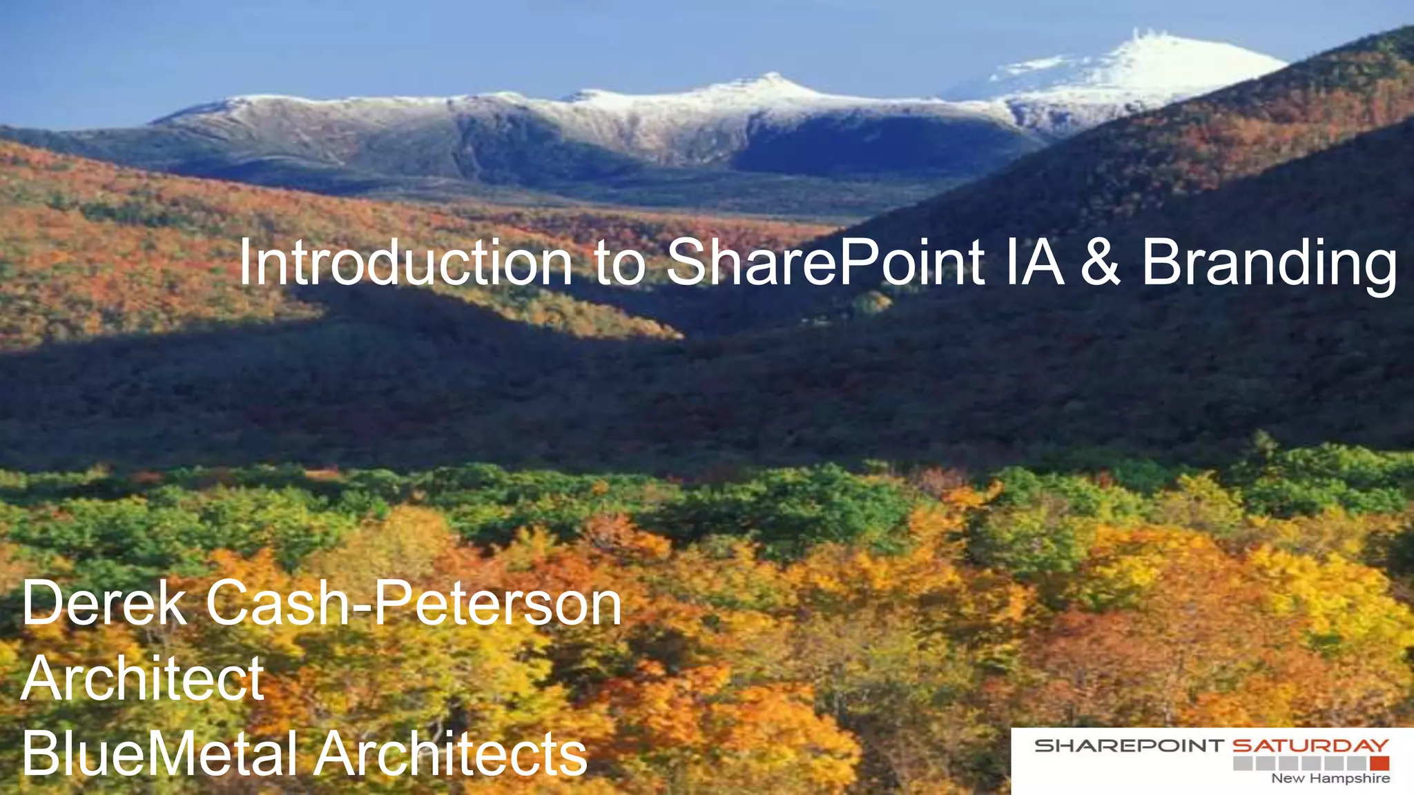 Introduction to SharePoint Information Architecture and Branding | PPTX
