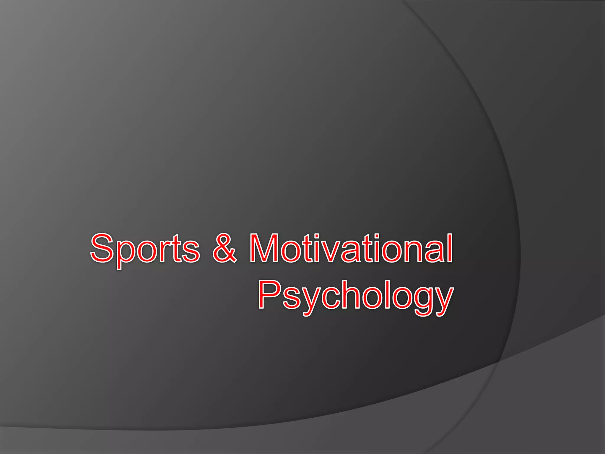 Intro to sports psychology, motivation, & goal setting | PPT