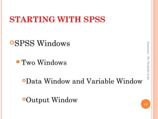 Research Methodology (MBA II SEM) - Introduction to SPSS | PPT