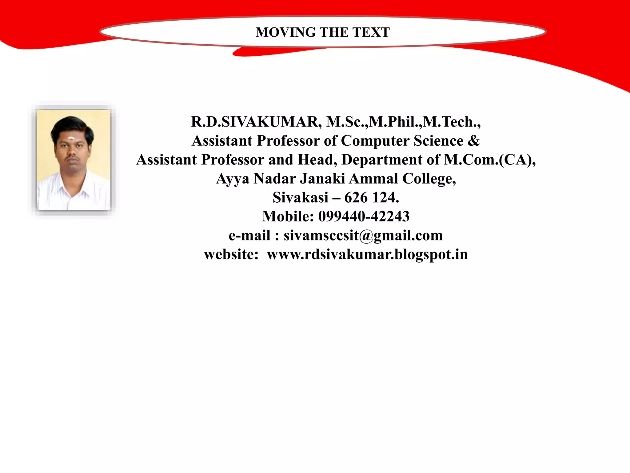 Moving the Text - R.D.Sivakumar | PPT