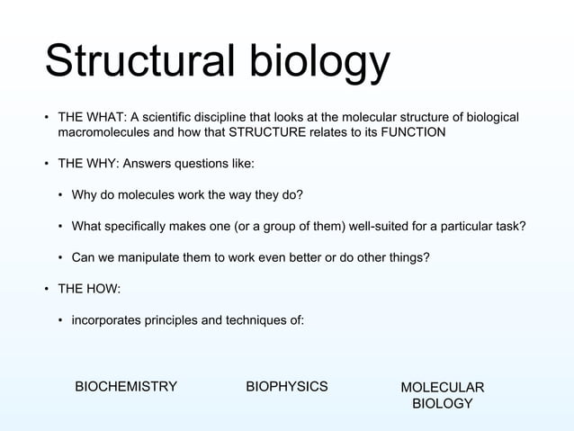 Intro to structural biology | PPTX | Biological Sciences | Science