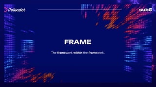 Intro to substrate - sub0 - bruno galvao.pptx | Free Download