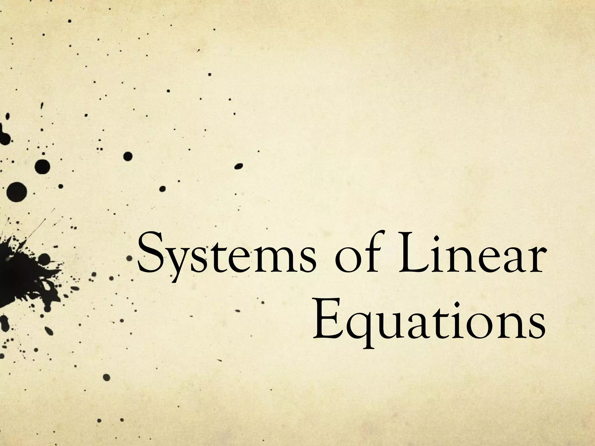 Intro to systems_of_linear_equations | PPT