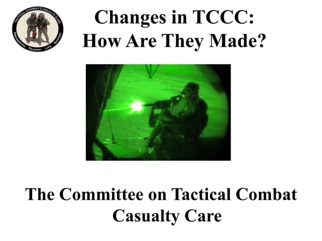 Intro to tccc | PPTX | First Aid | Injuries