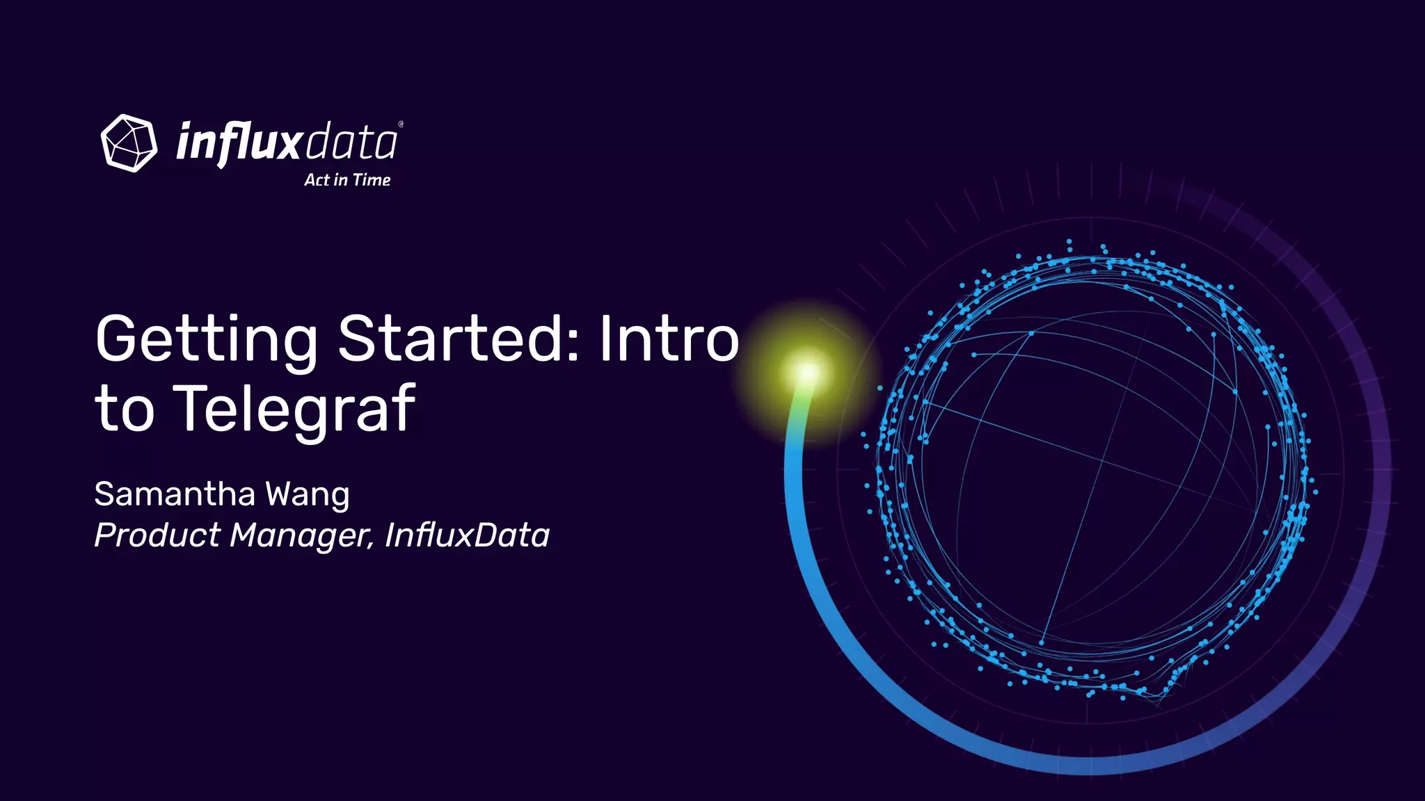 Getting Started: Intro to Telegraf - July 2021 | PDF