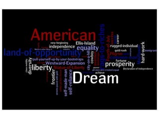Intro to the american dream for web | PPTX