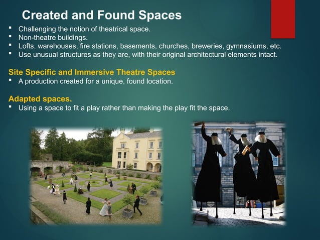 Introduction to Theatre Theatre Spaces and Venues | PPTX