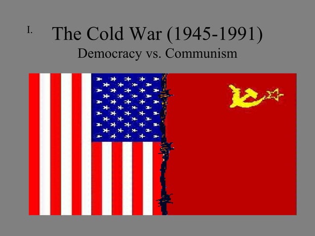 Intro to the Cold War (1945 1991) | PPT