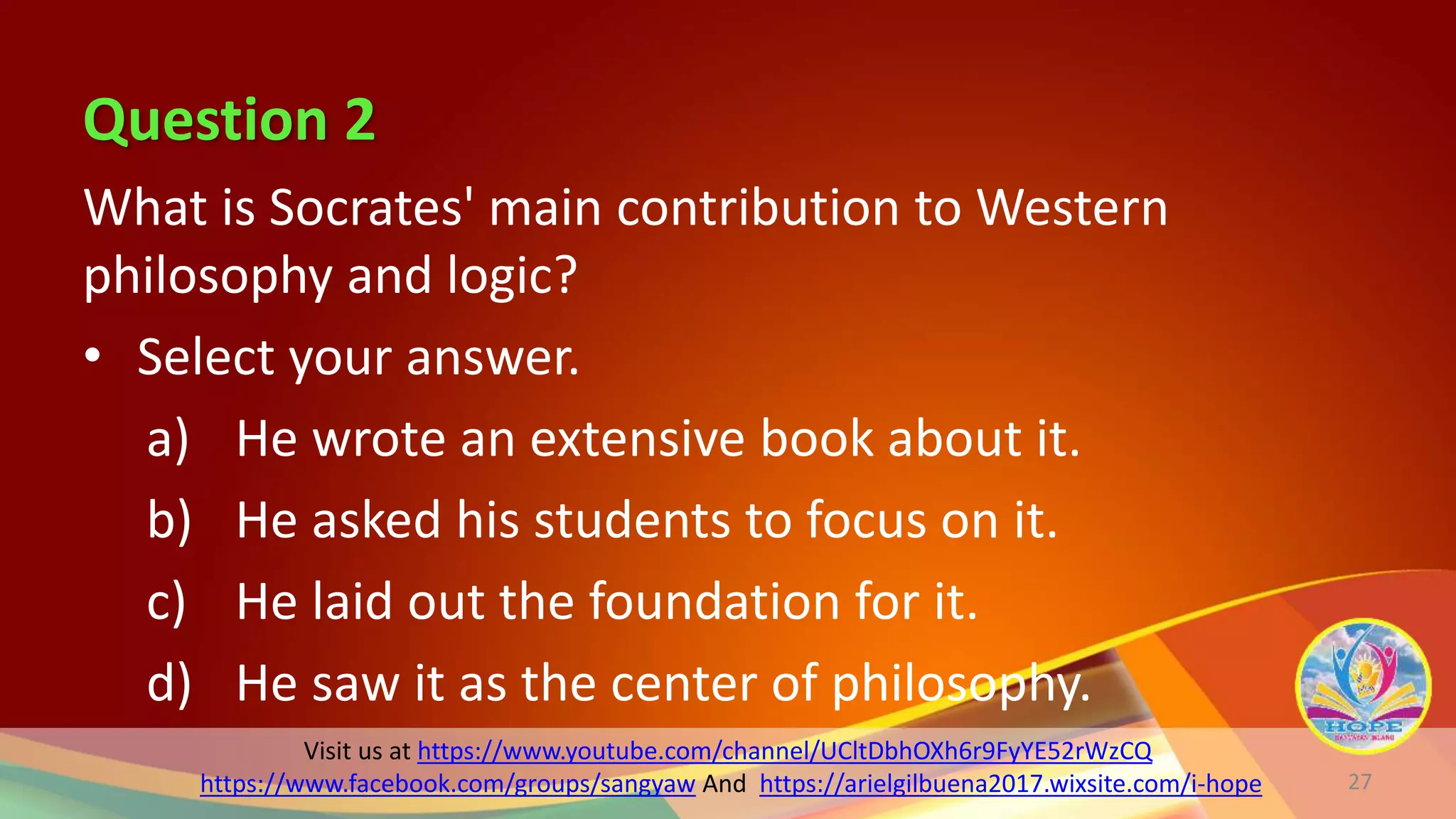 Intro to the philosophy of the human person ch 2-1 socratic method of ...