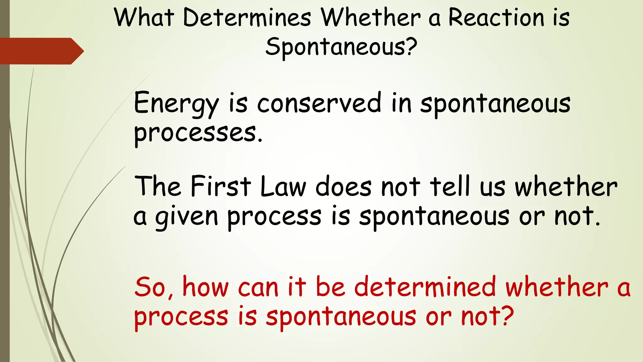 Chem 2 - The Second Law of Thermodynamics: Spontaneous Reactions and ...