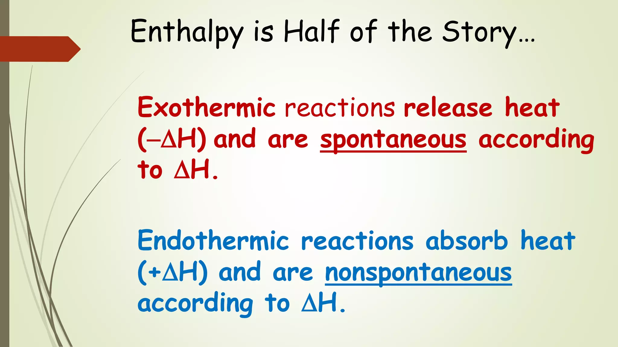 Chem 2 - The Second Law of Thermodynamics: Spontaneous Reactions and ...